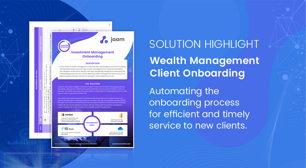 Wealth Management Client Onboarding Solution - jaam Automation
